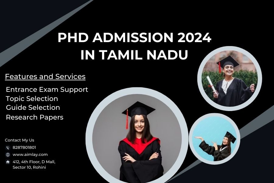 PhD Admission 2024 in Tamil Nadu: Admission, Eligibility, Entrance