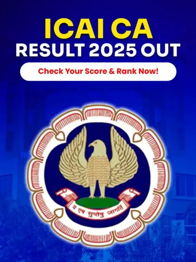 ICAI CA Result 2025 Out: Check Your Score & Rank Now - Aimlay